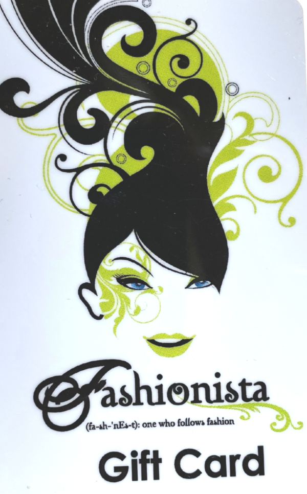 Fashionista E-Gift Card- Online Only | Fashionista